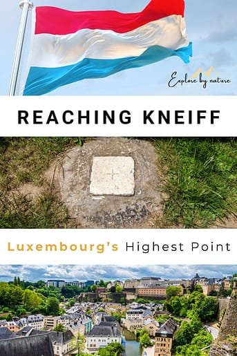 Reaching the Highest Point in Luxembourg: Visiting Kneiff
